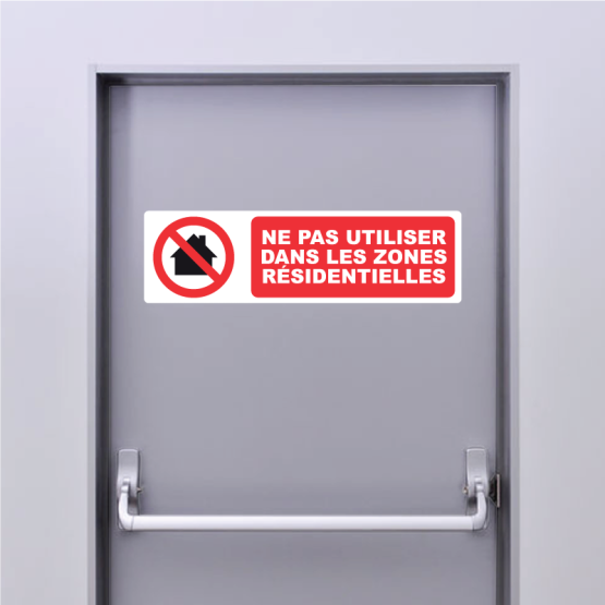 Autocollant Pictogramme ne pas utiliser dans les zones résidentielles ...