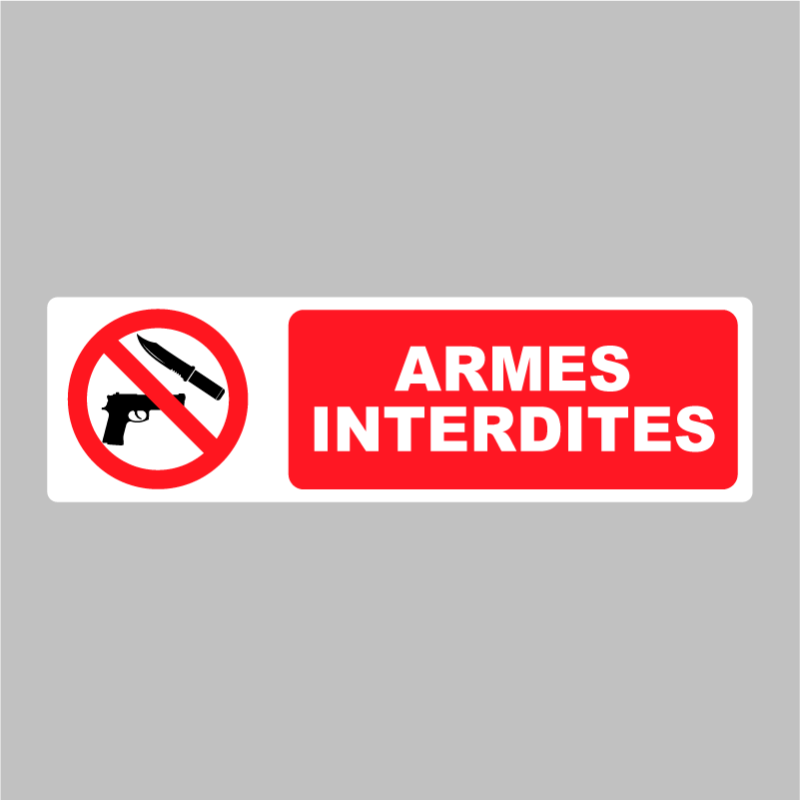 Autocollant Panneau Armes Interdites | Zone Signaletique
