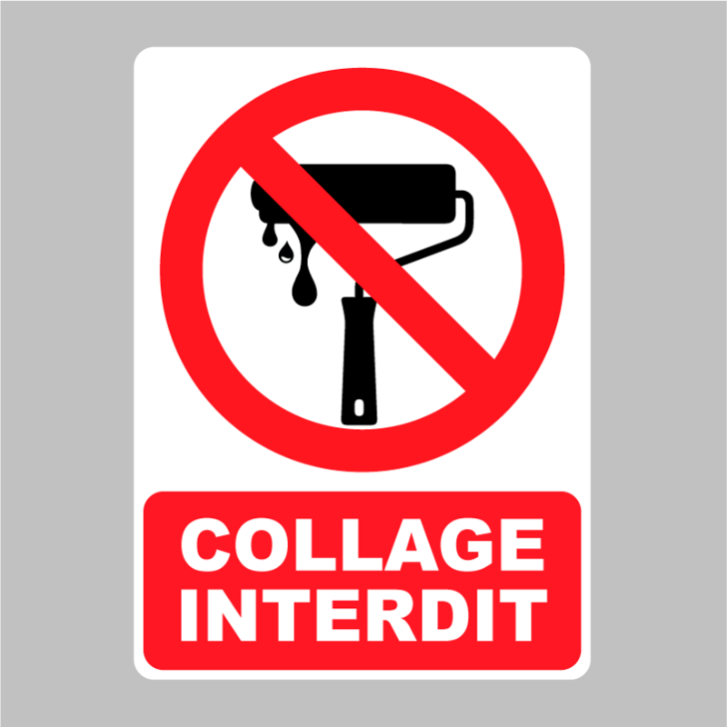 Autocollant Panneau Collage Interdit | Zone Signaletique Autocollant Panneau Collage Interdit | Zone Signaletique