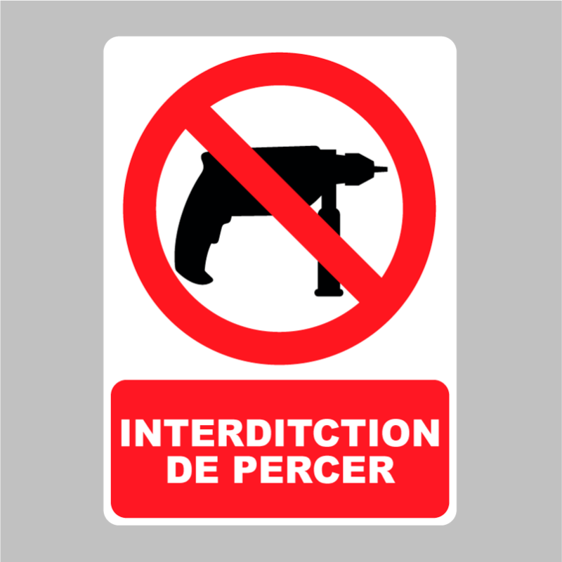 Autocollant Panneau Interdiction de percer | Zone Signaletique