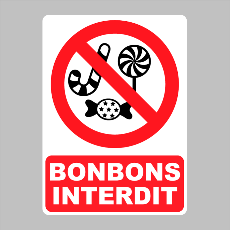 Autocollant Panneau Bonbons Interdit | Zone Signaletique
