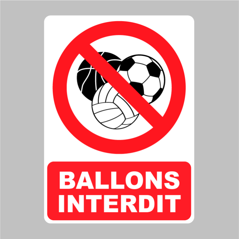 Autocollant Panneau Ballons Interdit | Zone Signaletique