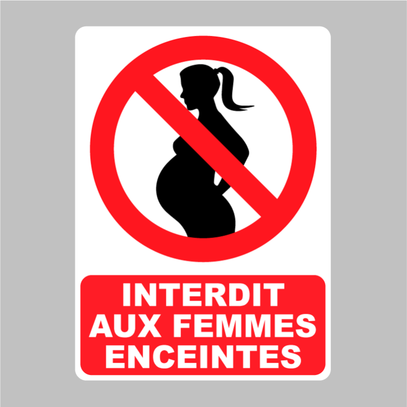 Autocollant Panneau Interdit Aux Femmes Enceintes | Zone Signaletique