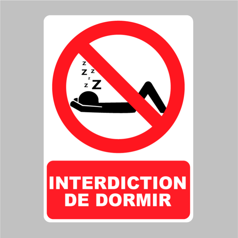 Autocollant Panneau Interdiction De Dormir | Zone Signaletique Autocollant Panneau Interdiction De Dormir | Zone Signaletique