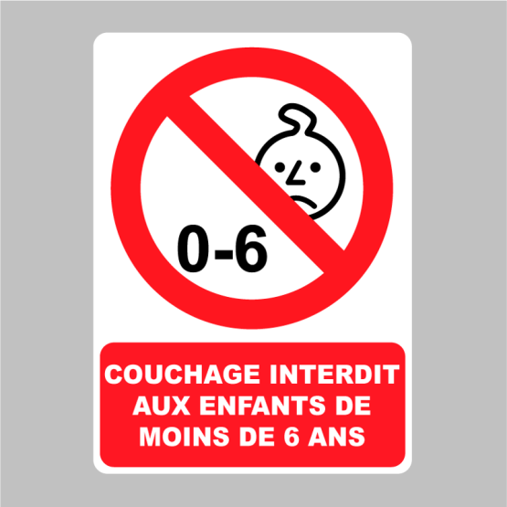 Autocollant Panneau Couchage interdit aux enfants de moins de 6 ans ...