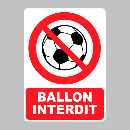 Autocollant Panneau Ballon interdit | Zone Signaletique