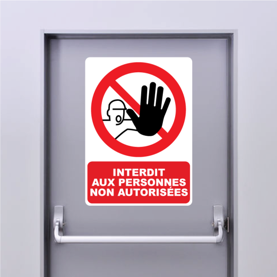 Autocollant Pictogramme Panneau Interdit aux personnes non autorisées ...